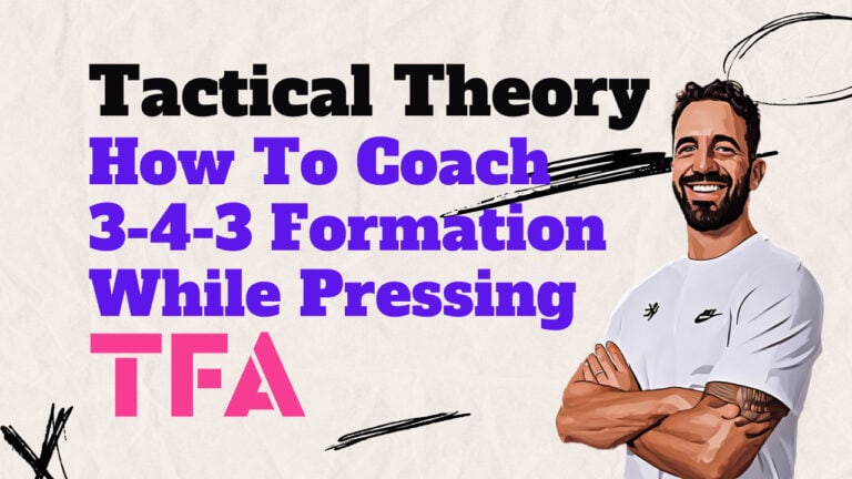 Football Tactical Theory Articles - Total Football Analysis
